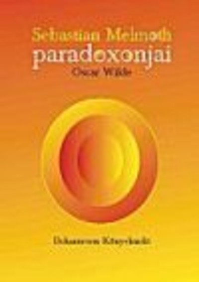 SEBASTIAN MELMOTH PARADOXONJAI | 9799639331722