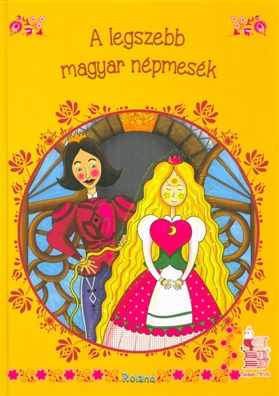 A legszebb magyar népmesék | 9786155368332